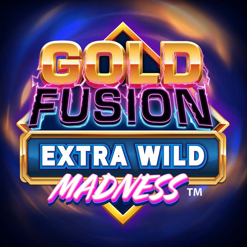 Gold Fusion Extra Wild Madness