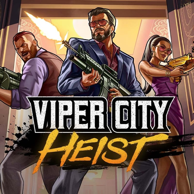 Viper City Heist
